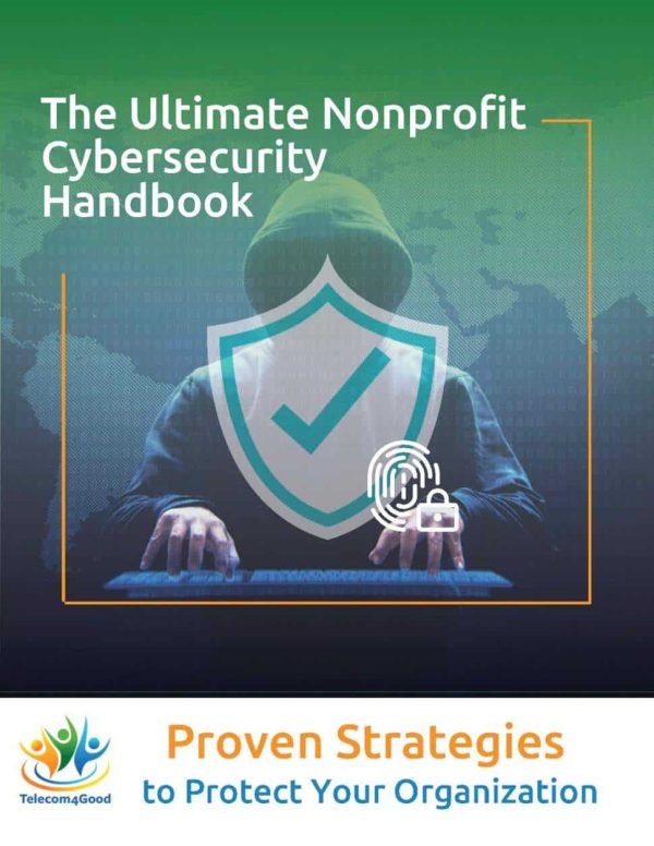 The Ultimate Nonprofit Cybersecurity Handbook