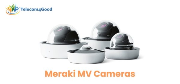 Meraki MV Cameras - Telecom4Good